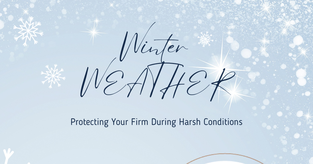 Winter Weather: Protecting Your Firm | AdvoCap Insurance Agency, Inc.