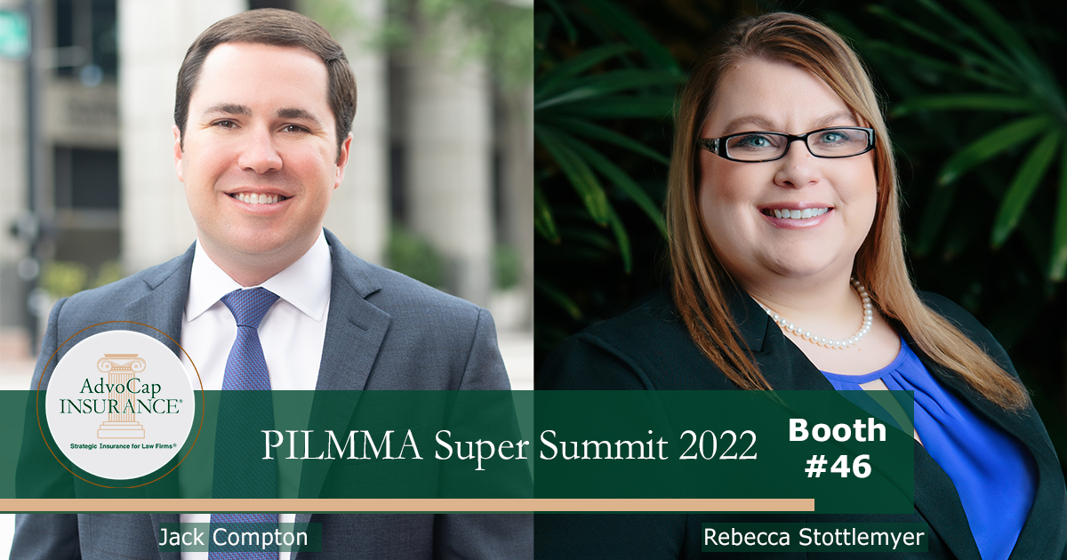 PILMMA Super Summit 2022 | AdvoCap Insurance Agency, Inc.